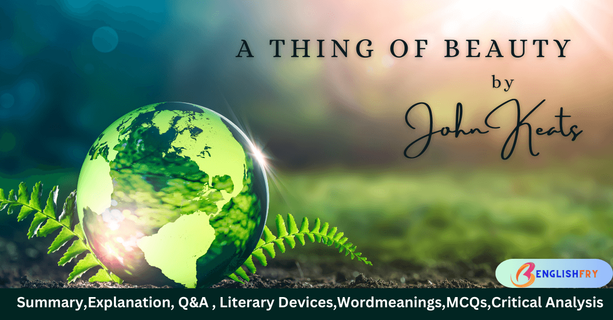 A Thing of Beauty Explanation - Englishfry