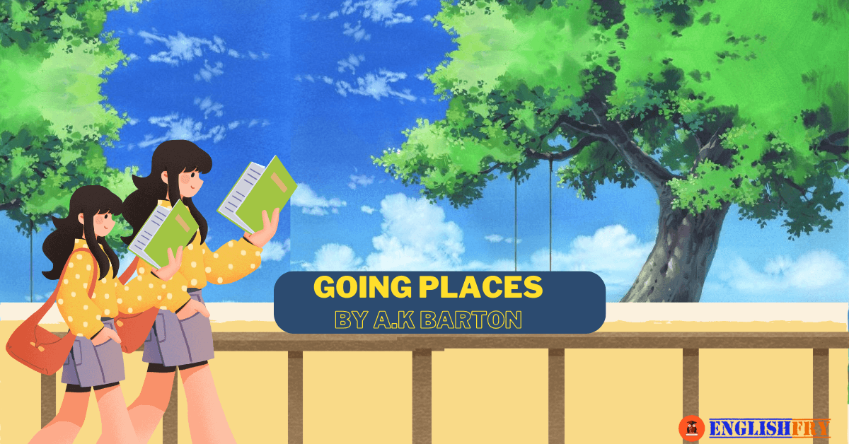 Going Places Summary - Englishfry